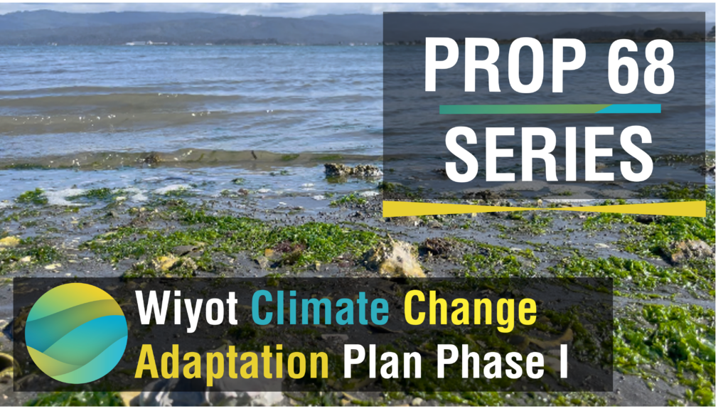 Prop 68 Climate Resilience Miniseries Episode 12: Wiyot Climate Change ...