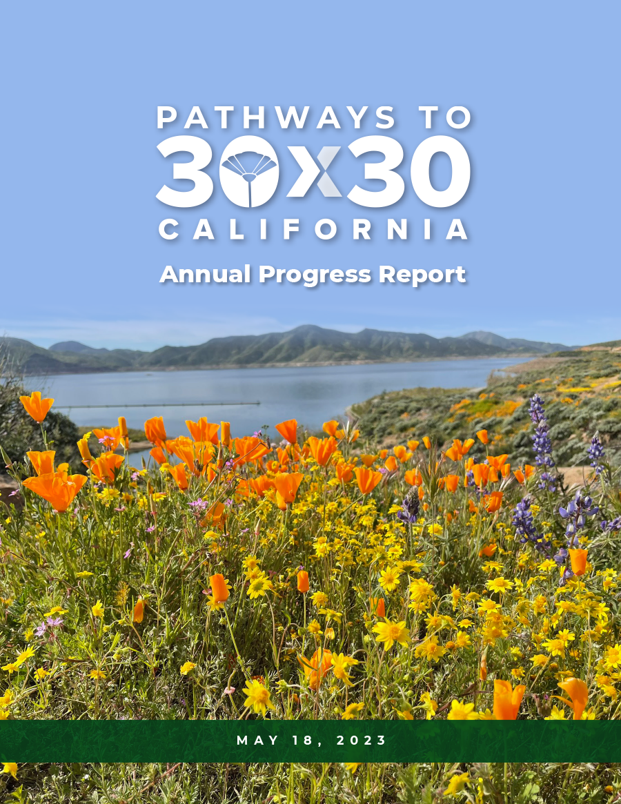 Pathways to 30×30 Annual Report Highlights Progress on California’s 30× ...